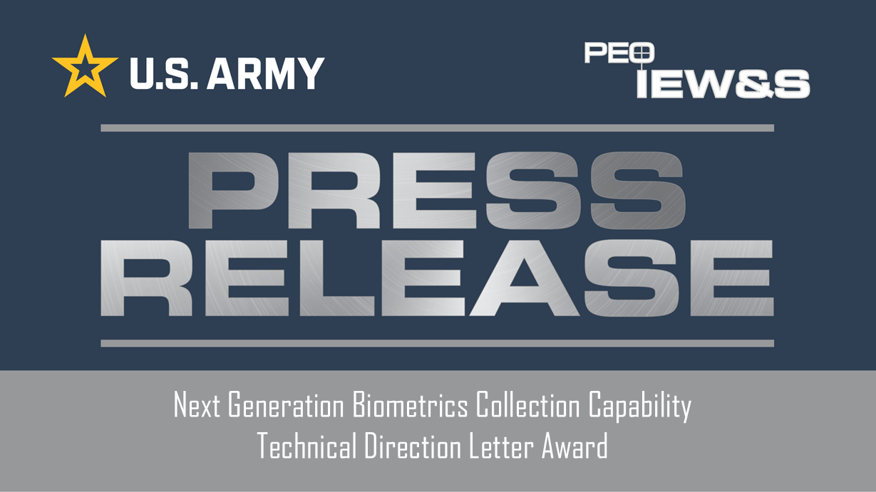 Army Announces the Next Generation Biometrics Collection Capability ...